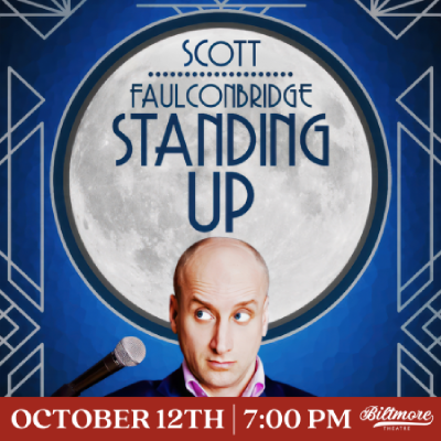 Tickets | Scott Faulconbridge Standing Up | Biltmore Theatre